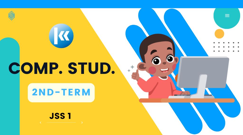 JSS1 Computer Studies | Kofa Study