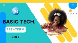 JSS2 Basic Technology | Kofa Study