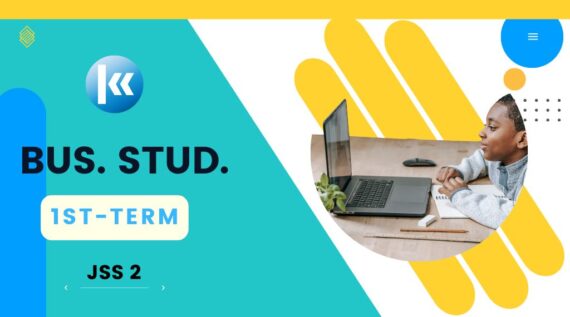 JSS 2 1st Term | Kofa Study
