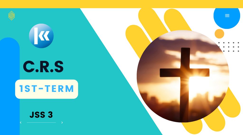 JSS3: 1st Term Christian Religious Studies - 1 Month Plan | Kofa Study