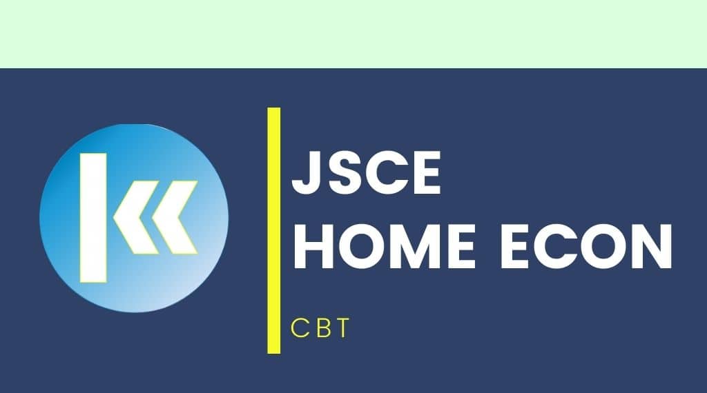 BECE: HOME ECONOMICS | Kofa Study