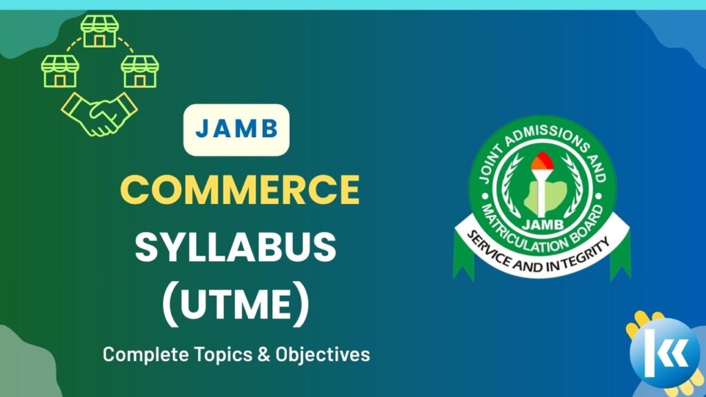 2026 JAMB Commerce Syllabus (UTME) – Complete Topics & Objectives ...