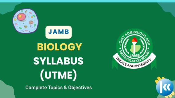 2026 JAMB Biology Syllabus (UTME) – Complete Topics & Objectives | Kofa ...