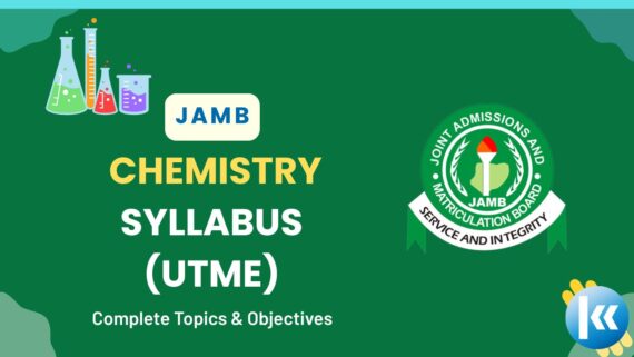 2026 JAMB Chemistry Syllabus (UTME) – Complete Topics & Objectives ...