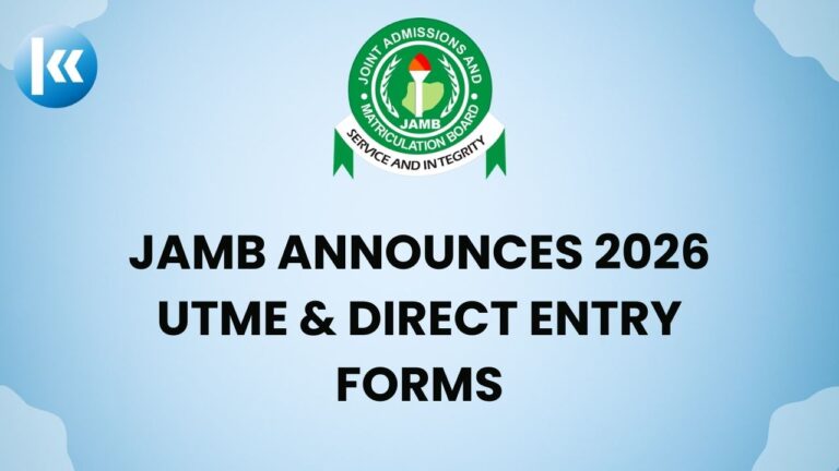 JAMB Announces 2026 UTME & Direct Entry Forms: Dates, Fees, And Key ...